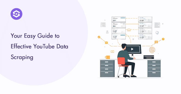 The Complete Guide to Mastering YouTube Data Scraping